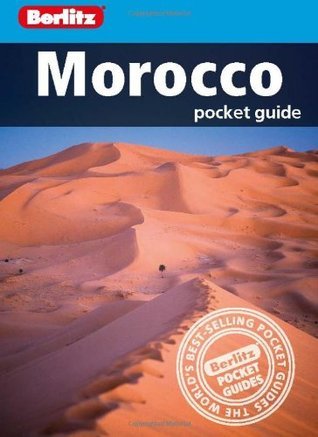 Berlitz: Morocco Pocket Guide by Berlitz Publishing Company | Goodreads