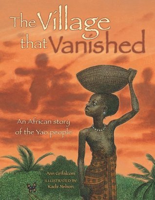Village That Vanished by Ann Grifalconi | Goodreads