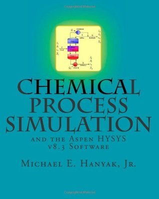Chemical Process Simulation and the Aspen HYSYS v8.3 Software by ...