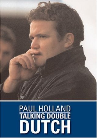 Paul Holland: Talking Double Dutch by Paul Holland | Goodreads