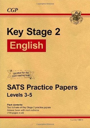 KS2 English SATs Practice Papers: Pack 2 by CGP Books | Goodreads