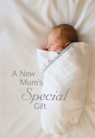A New Mum's Special Gift by Catherine Butcher | Goodreads