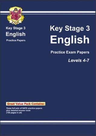 Key Stage Three English: SATs Practice Papers: Levels 4-7 by Richard ...
