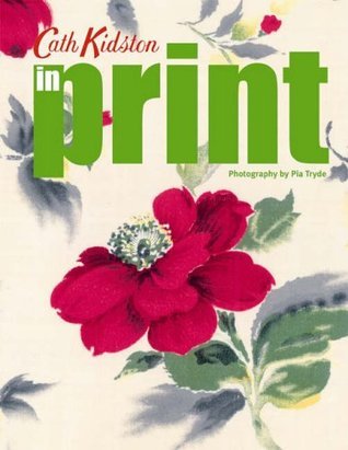 Cath Kidston in Print by Cath Kidston | Goodreads