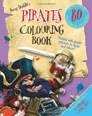 Pirates Colouring Book by Jonny Duddle | Goodreads