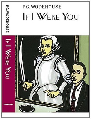 If I Were You (Everyman's Library P G WODEHOUSE) by P.G. Wodehouse ...