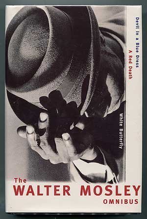 Walter Mosley Omnibus: Devil in a Blue Dress / A Red Death / White ...