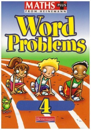 Maths Plus Word Problems 4: Pupil Book by Len Frobisher | Goodreads