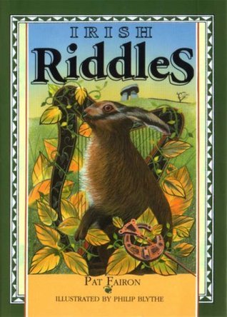 Irish riddles by Pat Fairon | Goodreads