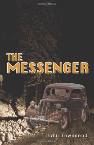 The Messenger by John Townsend | Goodreads