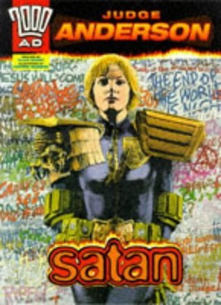 Judge Dredd / Anderson: Satan (2000 AD) by Alan Grant | Goodreads