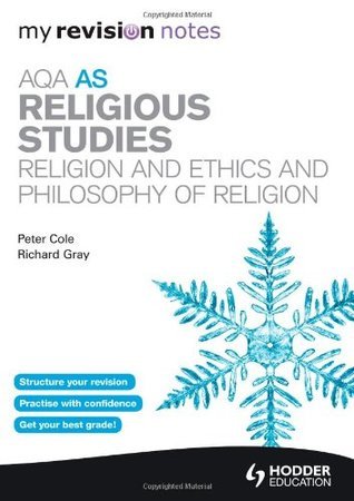 My Revision Notes: AQA as Religious Studies: Religion and Ethics and ...