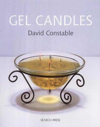 Gel Candles by David Constable | Goodreads