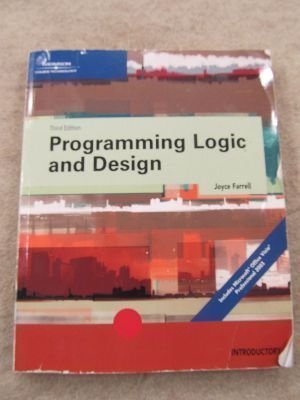 Programming Logic and Design, Third Edition Introductory by Joyce ...