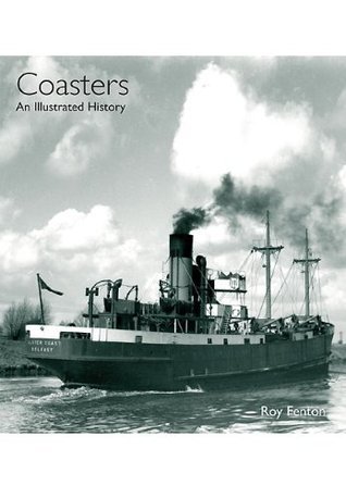 Coasters: An Illustrated History by Roy Fenton | Goodreads