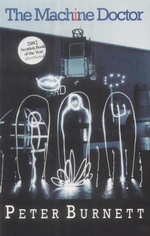 The Machine Doctor by Peter Burnett | Goodreads