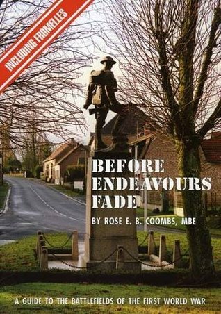 Before Endeavours Fade by Rose E.B. Coombs | Goodreads