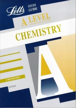 Chemistry: A Level Study Guide by G.R. McDuell | Goodreads