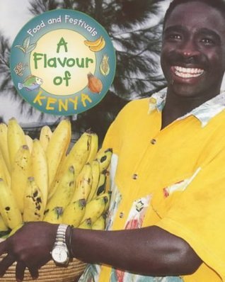 A Flavour of Kenya by Wambui Kairi | Goodreads