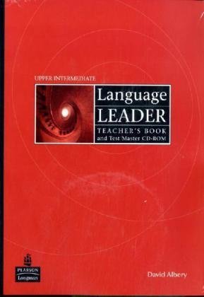 Language Leader Upper Intermediate Teacher's Book and Active Teach Pack ...