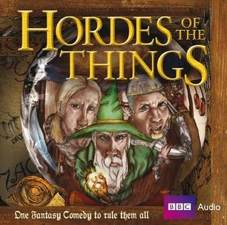 Hordes Of The Things by Andrew Marshall | Goodreads