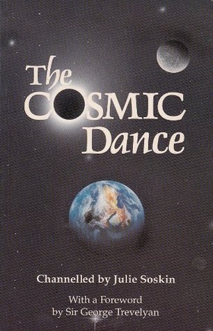 The Cosmic Dance by Julie Soskin | Goodreads