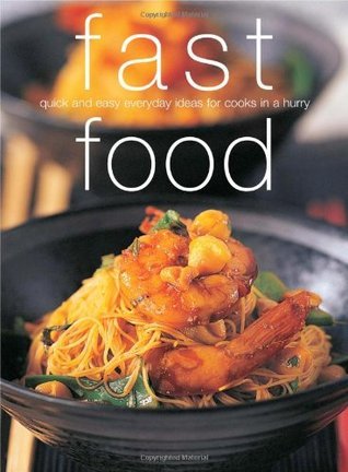 BOOKS Fast Food, 1 EA by Murdoch Books | Goodreads