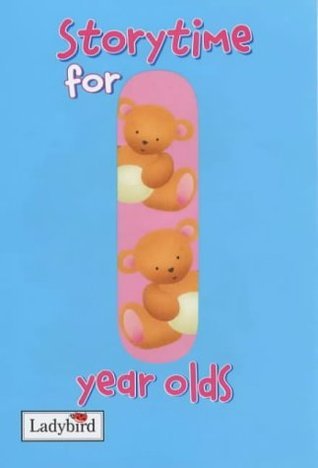 Storytime for 1 Year Olds by Joan Stimson | Goodreads