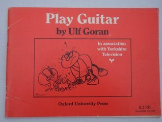 Play a Guitar by Ulf Goran | Goodreads