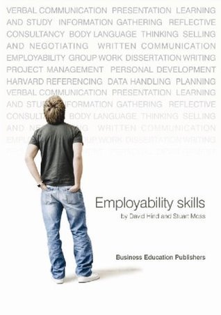 Employability Skills by hind-david-w-g-moss-stuart | Goodreads