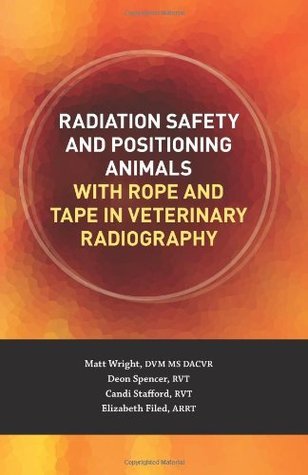 Radiation Safety And Positioning Animals With Rope And Tape in ...