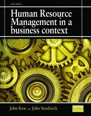 Human Resource Management in a Business Context by John Kew and John ...