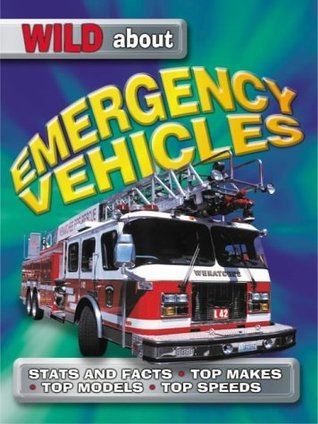 Emergency Vehicles by Caroline Bingham | Goodreads