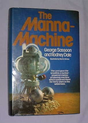 The Manna Machine by Rodney Dale | Goodreads