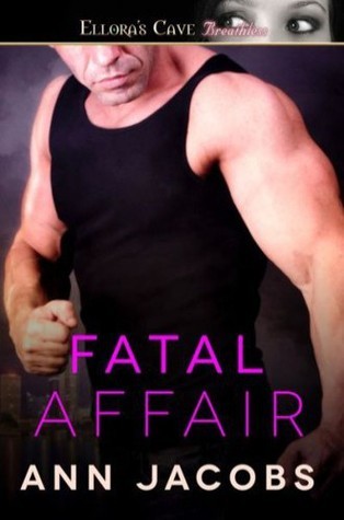 Fatal Affair by Ann Jacobs | Goodreads