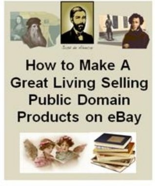 How To Make a Great Living Selling Public Domain Products on eBay by ...