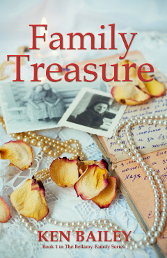 Family Treasure (Bellamy Family #1) by Ken Bailey | Goodreads
