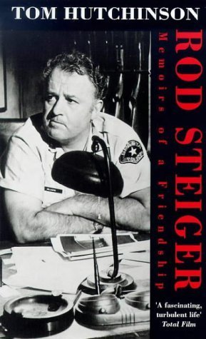Rod Steiger by Tom Hutchinson | Goodreads