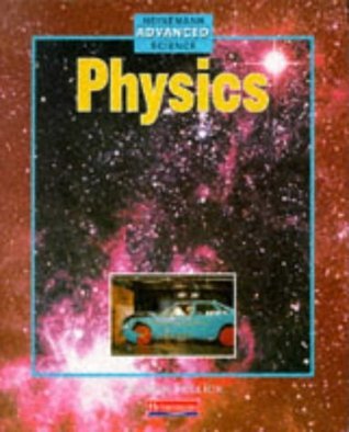 Heinemann Advanced Science: Physics by Ann Fullick; Patrick Fullick ...