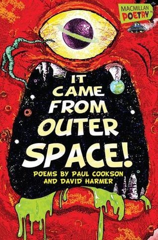 It Came from Outer Space! by Paul Cookson | Goodreads