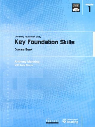 Key Foundation Skills: University Foundation Study Course Book by ...