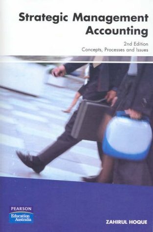 Strategic Management Accounting by Zahirul Hoque | Goodreads
