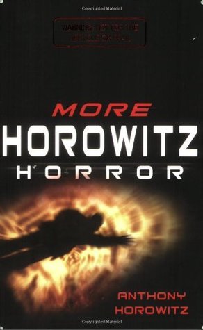 MORE HOROWITZ HORROR (BLACK APPLES) by Anthony Horowitz | Goodreads