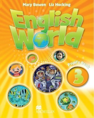ENGLISH WORLD 3 Pb by M. Bowen | Goodreads