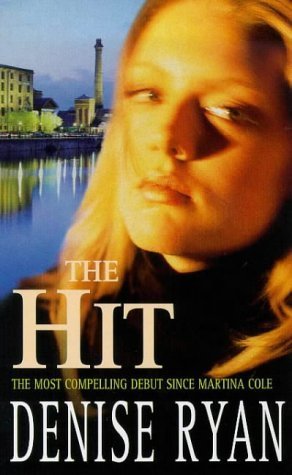 The Hit by Denise Ryan | Goodreads