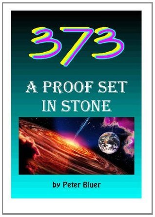 373: A Proof Set in Stone by Peter Bluer | Goodreads