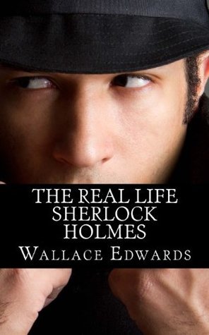The Real Life Sherlock Holmes: A Biography of Joseph Bell - The True ...