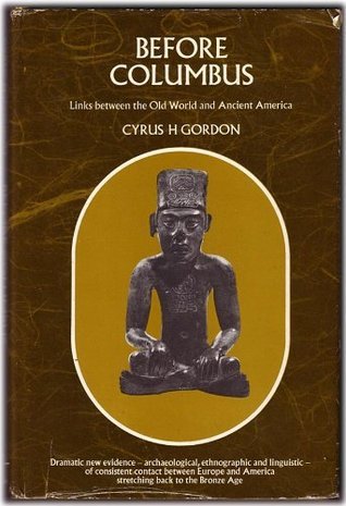 Before Columbus: Links Between the Old World and Ancient America by ...