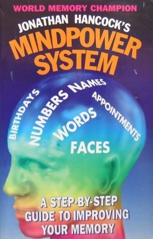 Mindpower System: A Step-By_Step Guide to Improving Your Memory by ...