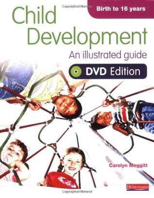 Child Development: An Illustrated Guide, DVD Edition by Carolyn Meggitt ...